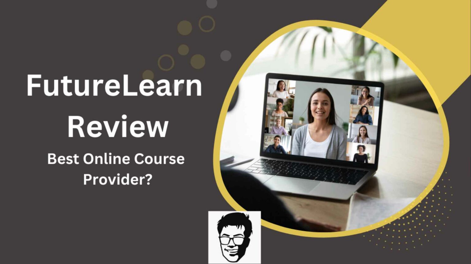 FutureLearn Review 2025: Are FutureLearn Courses Worth it?